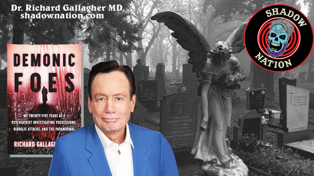 Dr. Richard Gallagher and the Demonic Foes - Shadow Nation