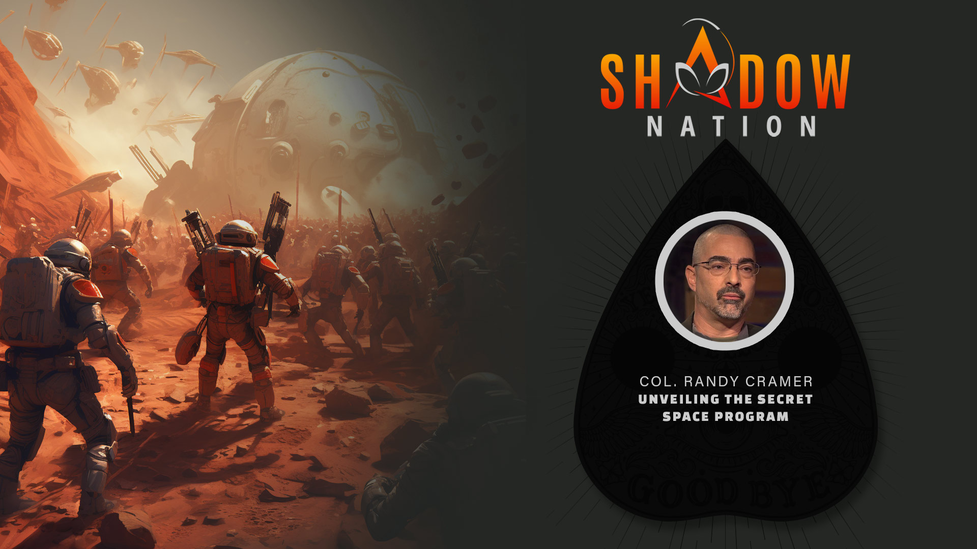 Unveiling the Secret Space Program with Captain Randy Cramer - Shadow ...